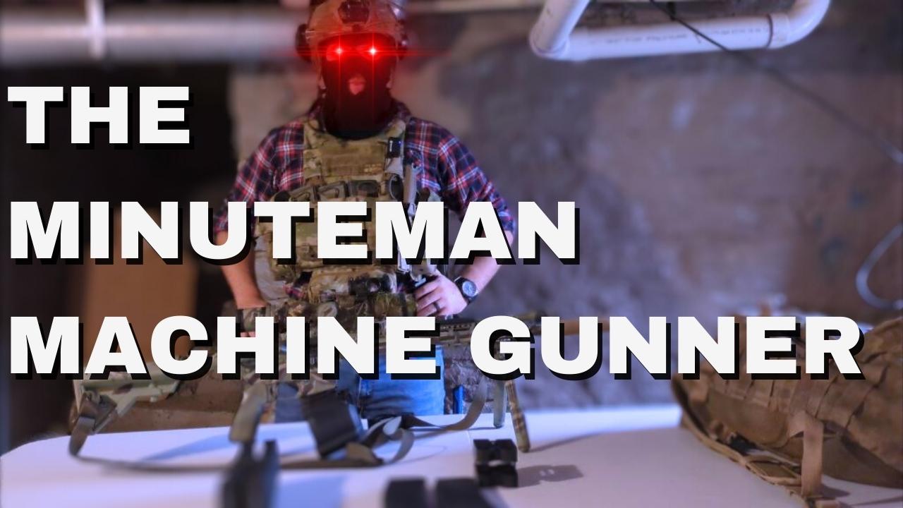 The Minuteman Machine Gunner Loudout | Civilian RPK For SHTF - STATTAC